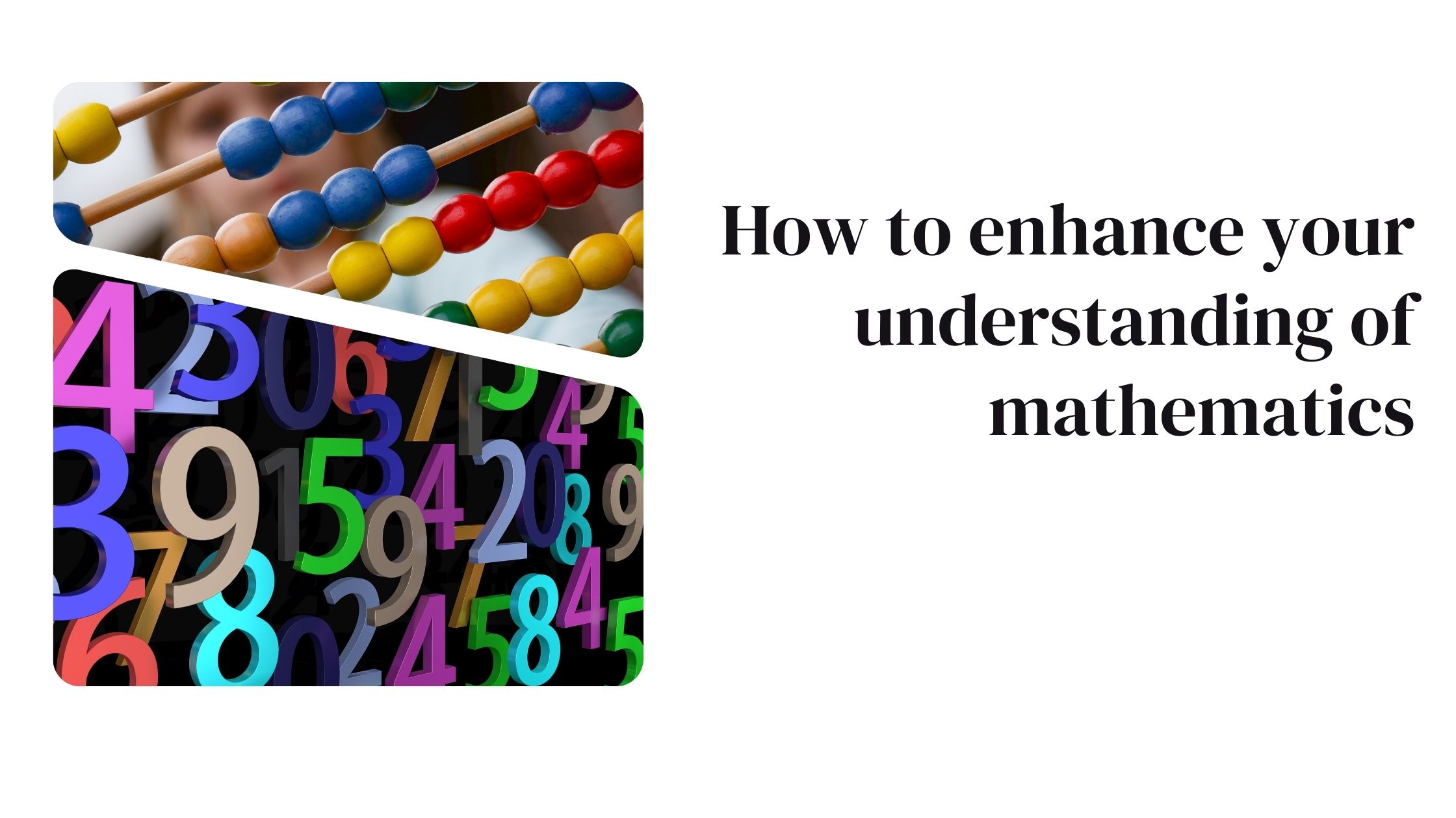How to enhance your understanding of mathematics - Cplemaire ...